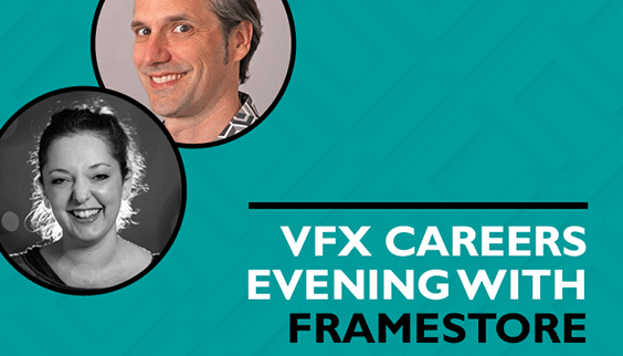 VFX Careers Evening with Framestore – THE ART OF VISUAL EFFECTS AT ...