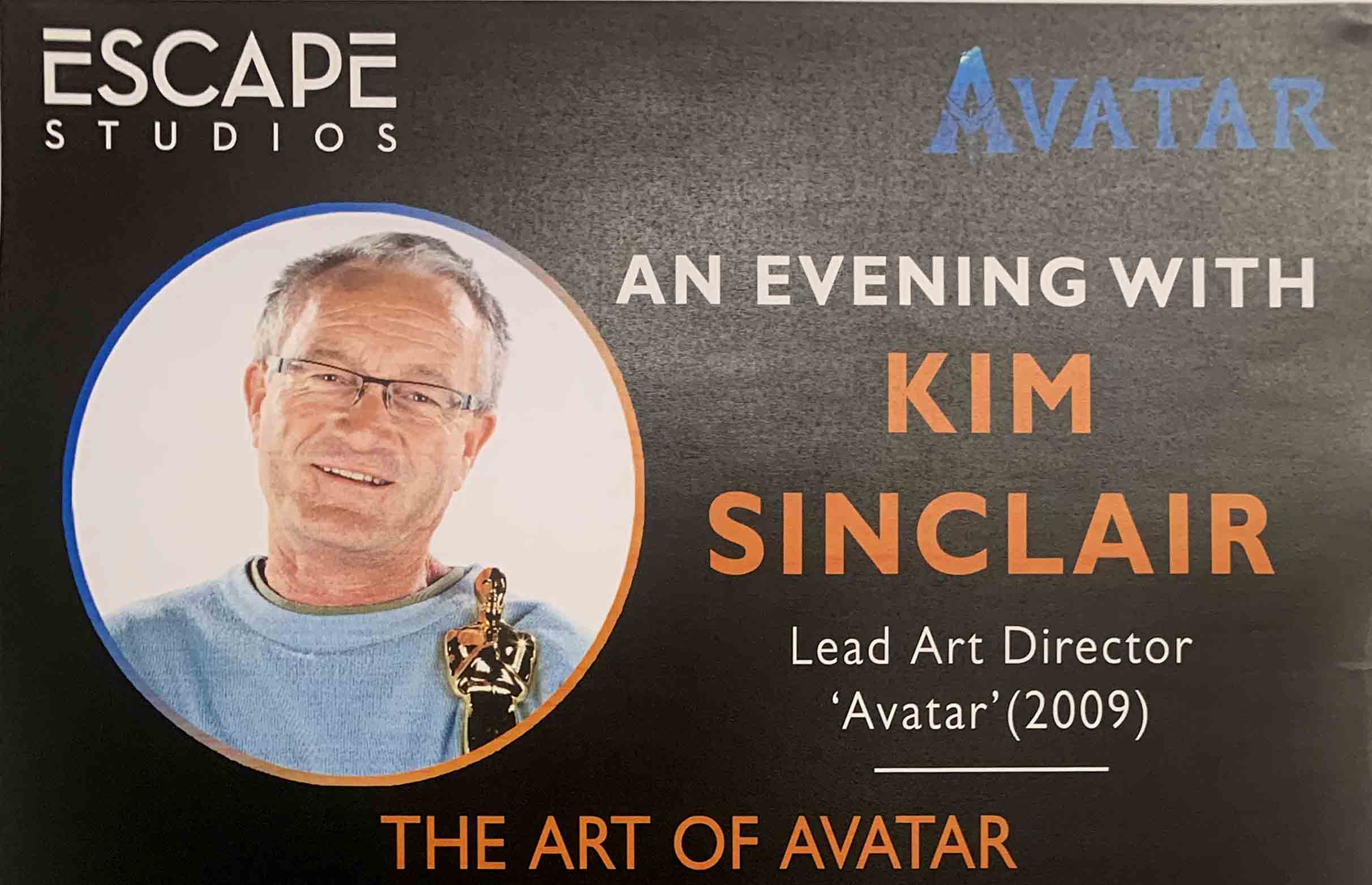 An Evening With…Avatar’s Kim Sinclair 24 Jan – THE ART OF VISUAL EFFECTS AT ESCAPE STUDIOS