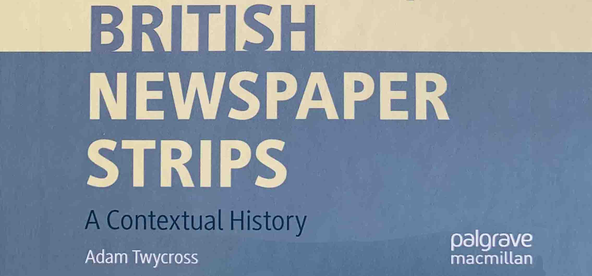 “British Newspaper Strips” by Adam Twycross – THE ART OF VISUAL EFFECTS ...