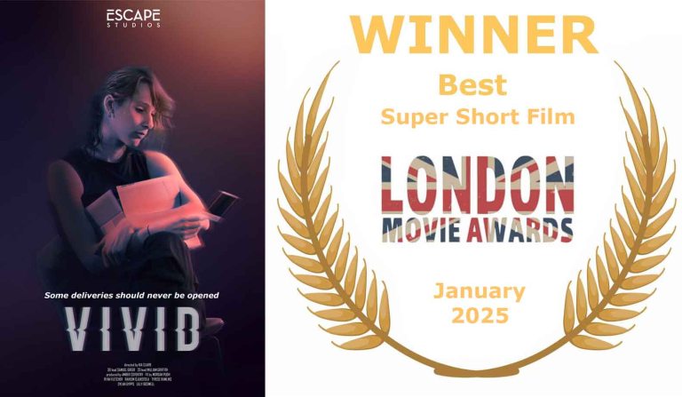 “Vivid” Wins “Best Super Short” at London Movie Awards – THE ART OF VISUAL EFFECTS AT ESCAPE STUDIOS